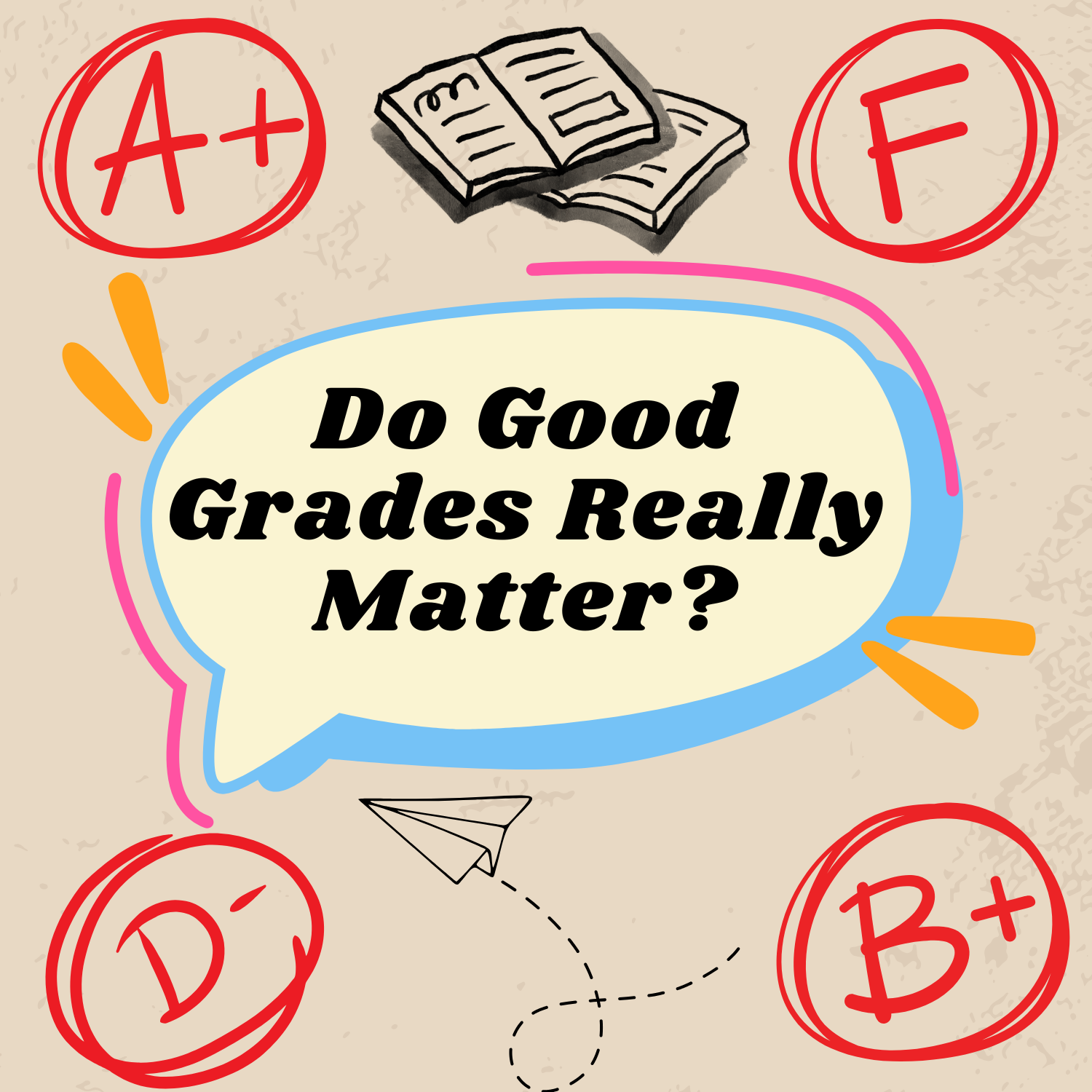 Do Good Grades Really Matter? – The Roosevelt Review